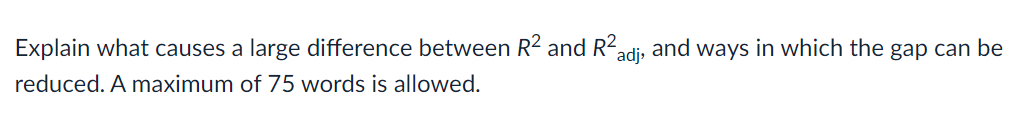 Solved Explain what causes a large difference between R2 and | Chegg.com