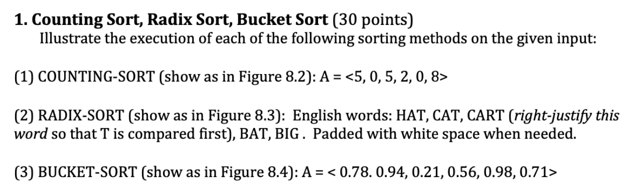 1. Counting Sort, Radix Sort, Bucket Sort (30 points) | Chegg.com