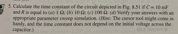 5. Calculate the time constant of the circuit | Chegg.com
