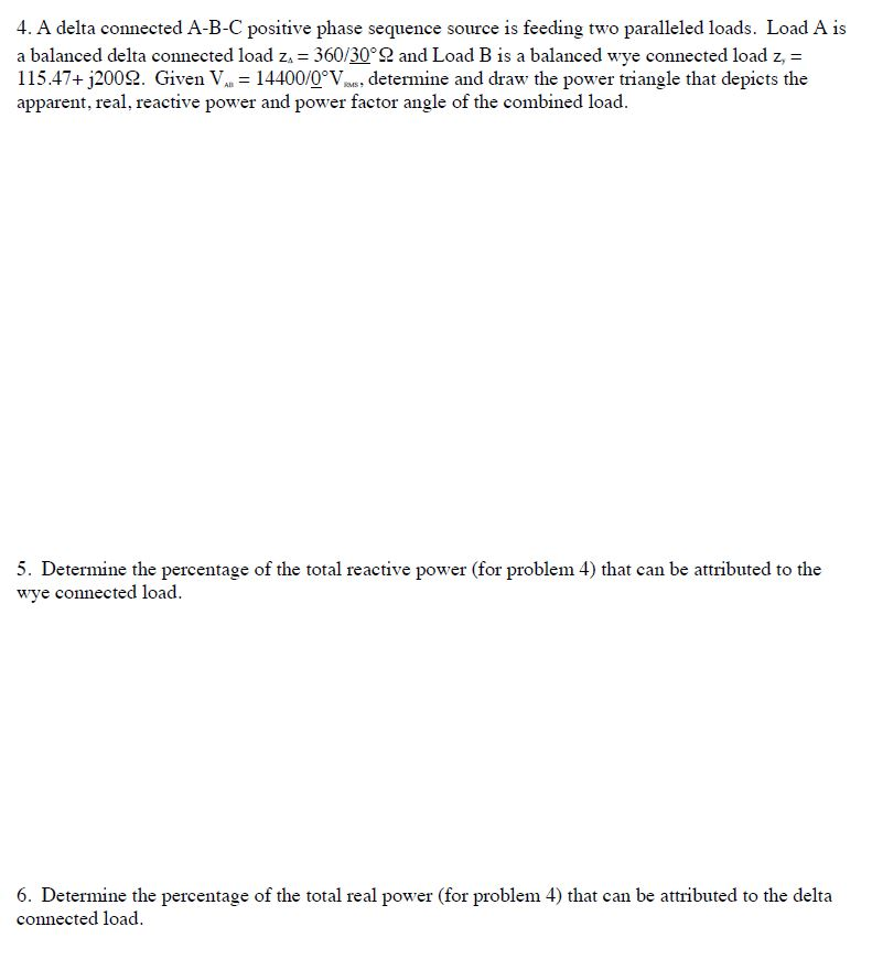 Solved 4. A delta connected A-B-C positive phase sequence | Chegg.com