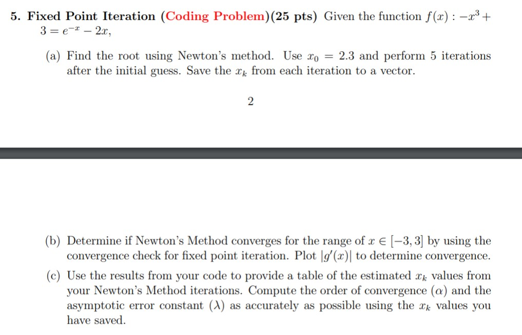 5. Fixed Point Iteration (Coding Problem)(25 pts) | Chegg.com