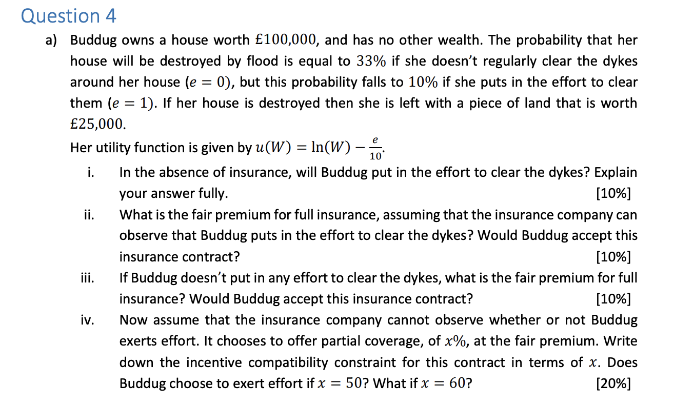 Solved A Buddug Owns A House Worth 100 000 And Has No Chegg
