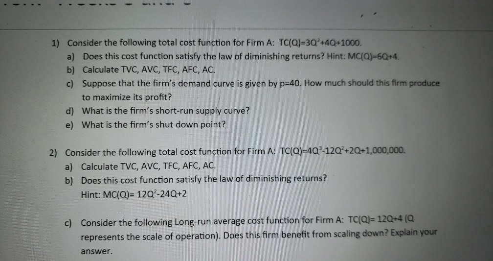 Solved 1) Consider the following total cost function for | Chegg.com