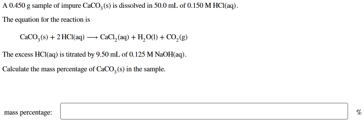 Solved A 0.450 g sample of impure CaCO3( s) is dissolved in | Chegg.com