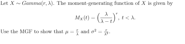 Solved Let X Gamma(r, 1). The moment-generating function of | Chegg.com