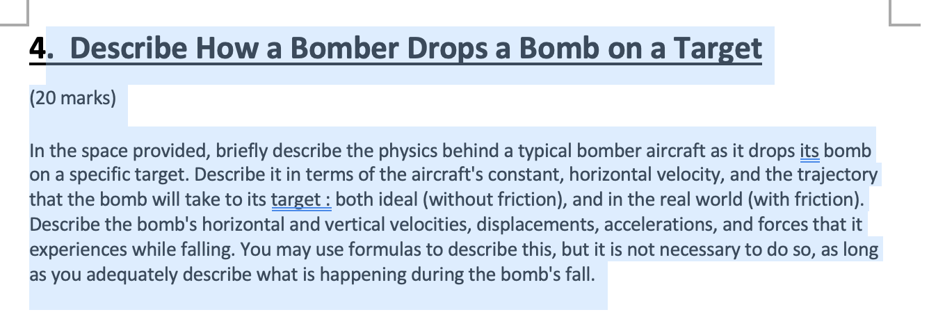 Solved 4. Describe How a Bomber Drops a Bomb on a Target (20 | Chegg.com
