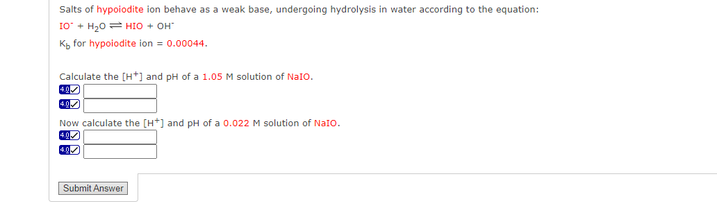 Solved IO−+H2O⇌HIO+OH− Kb for hypoiodite ion =0.00044. | Chegg.com