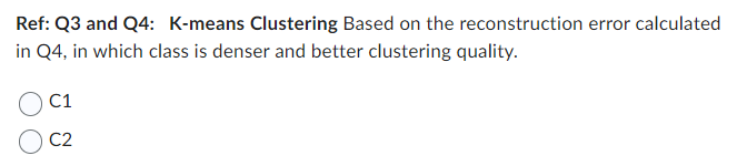 Solved Using results from Q2: The reconstruction error can | Chegg.com