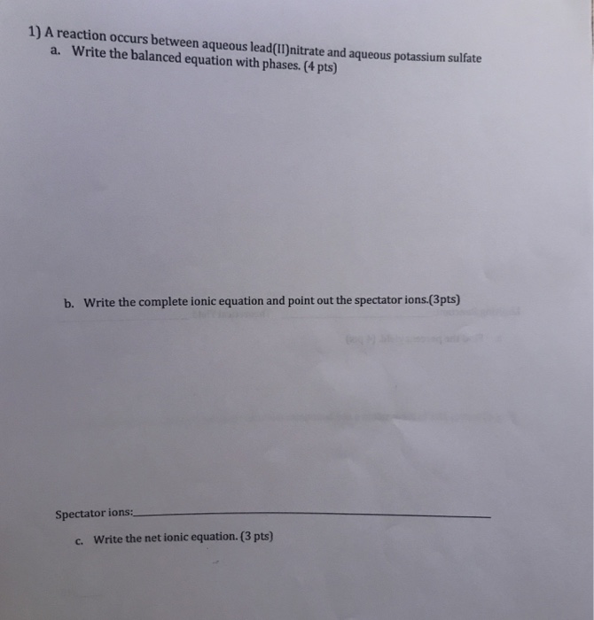 Solved 1) A reaction occurs between aqueous lead(l)nitrate | Chegg.com