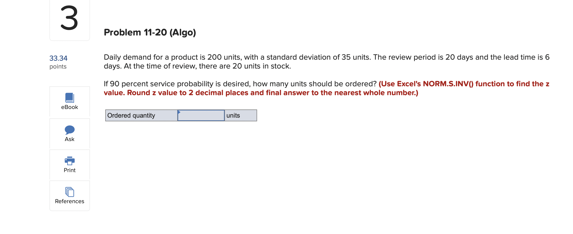 Solved 3 Problem 11-20 (Algo) 33.34 points Daily demand for | Chegg.com