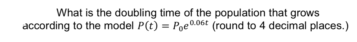 Solved What is the doubling time of the population that | Chegg.com