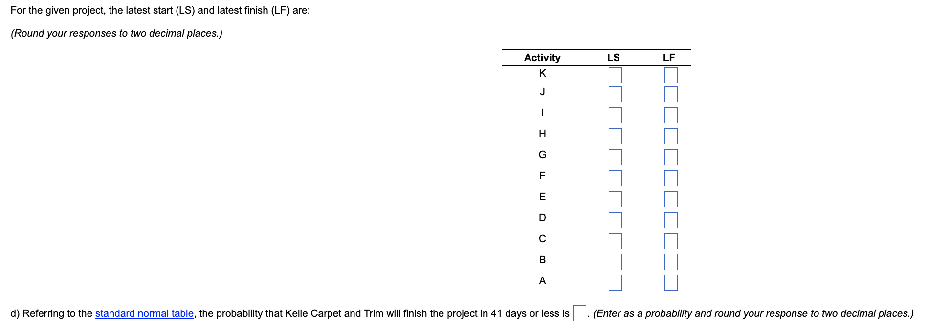 Solved This exercise contains only parts b,c, and d. b) | Chegg.com