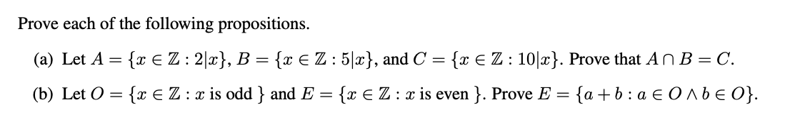 Solved Prove each of the following propositions. (a) Let | Chegg.com