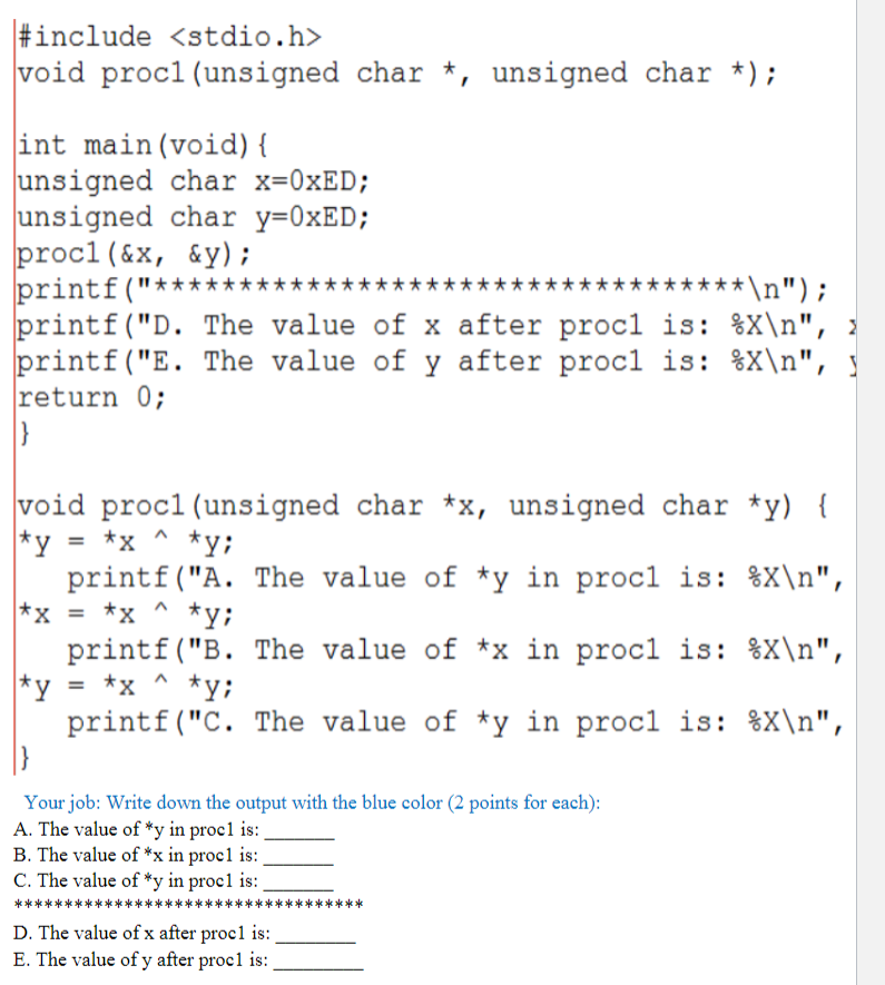 Solved #include void procl (unsigned char *, unsigned char) | Chegg.com