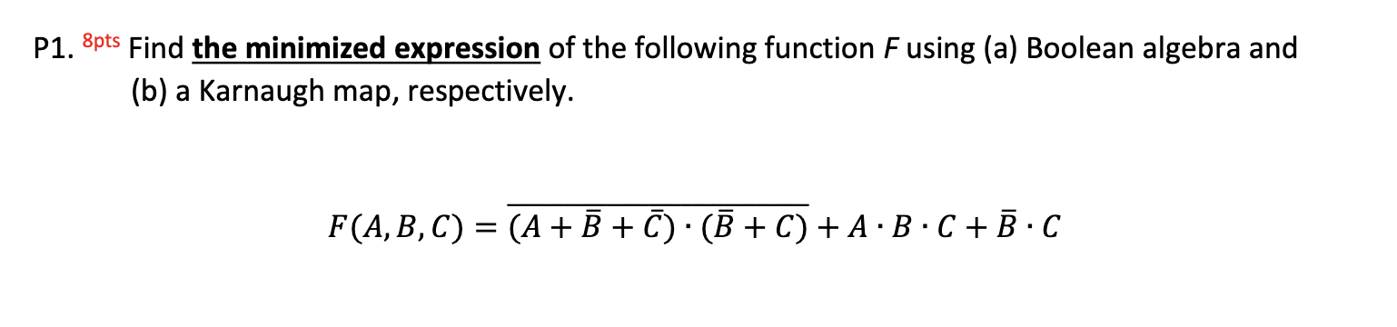 Solved P1. 8pts Find the minimized expression of the | Chegg.com