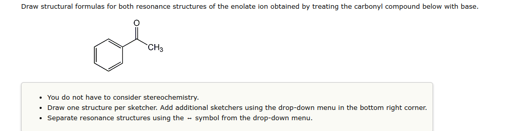 Solved Draw structural formulas for both resonance | Chegg.com