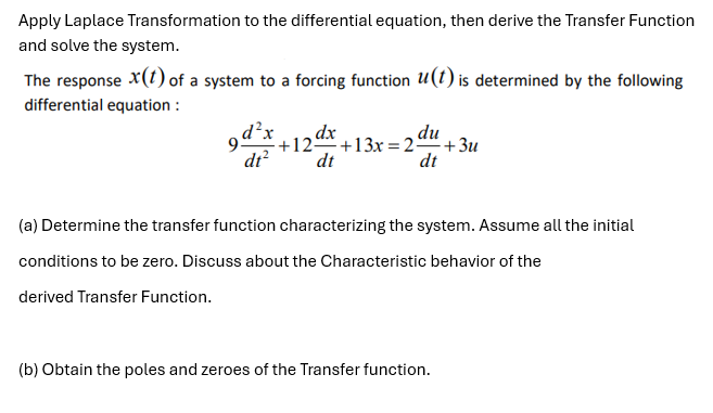 Solved Apply Laplace Transformation to ﻿the differential | Chegg.com
