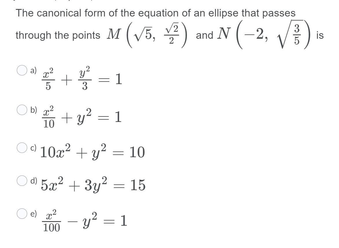 Solved The canonical form of the equation of an ellipse that | Chegg.com