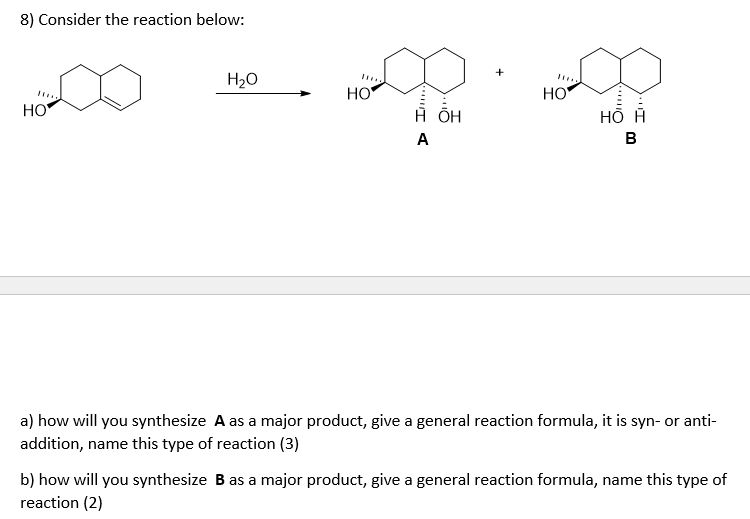 Solved 8) ﻿Consider the reaction below: A B a) ﻿how will you | Chegg.com