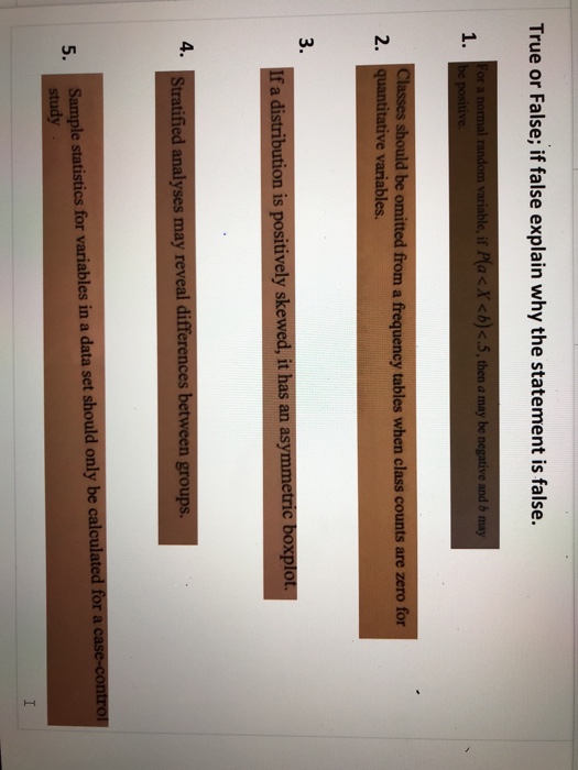 Solved True or False; if false explain why the statement is | Chegg.com