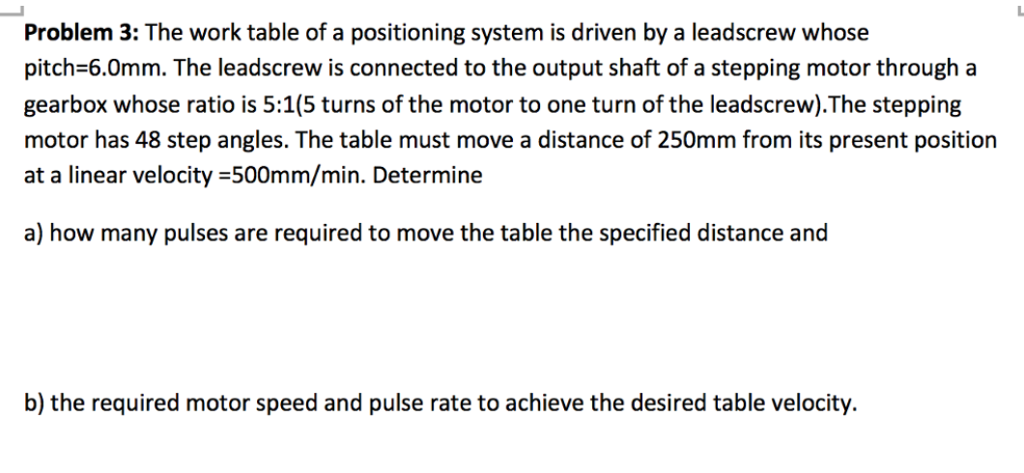 Solved Problem 3: The work table of a positioning system is | Chegg.com