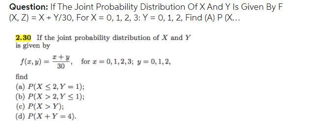 Solved Question: If The Joint Probability Distribution Of X | Chegg.com