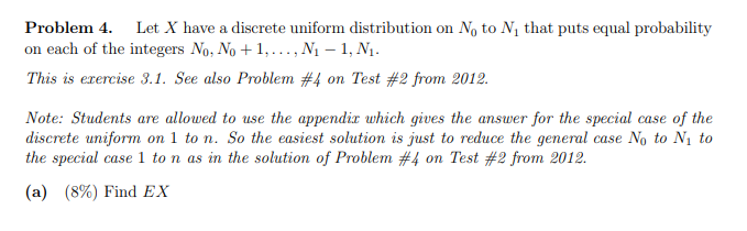 Solved Problem 4. Let X have a discrete uniform distribution | Chegg.com