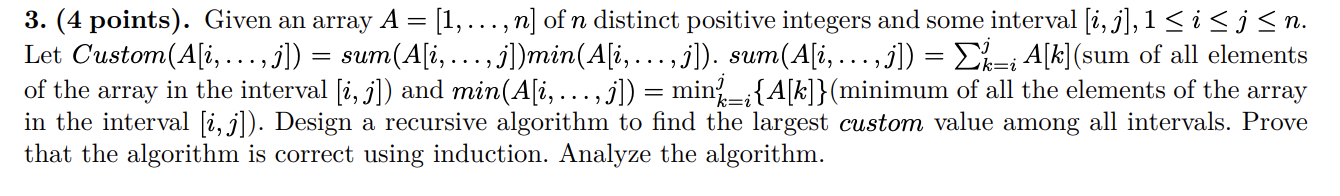 Solved 3. (4 points). Given an array A = (1, ..., n] of n | Chegg.com