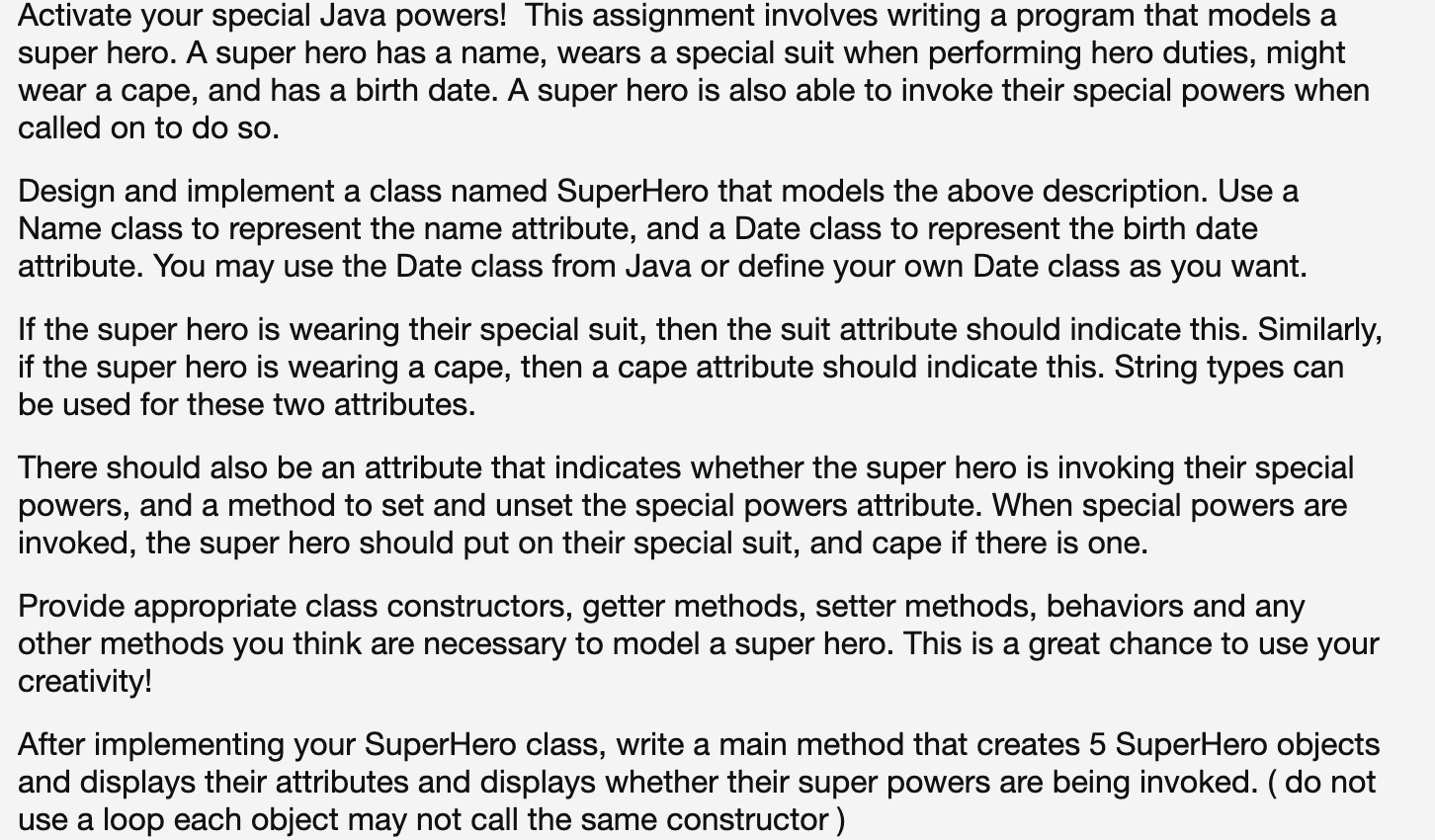 Solved Activate your special Java powers! This assignment | Chegg.com