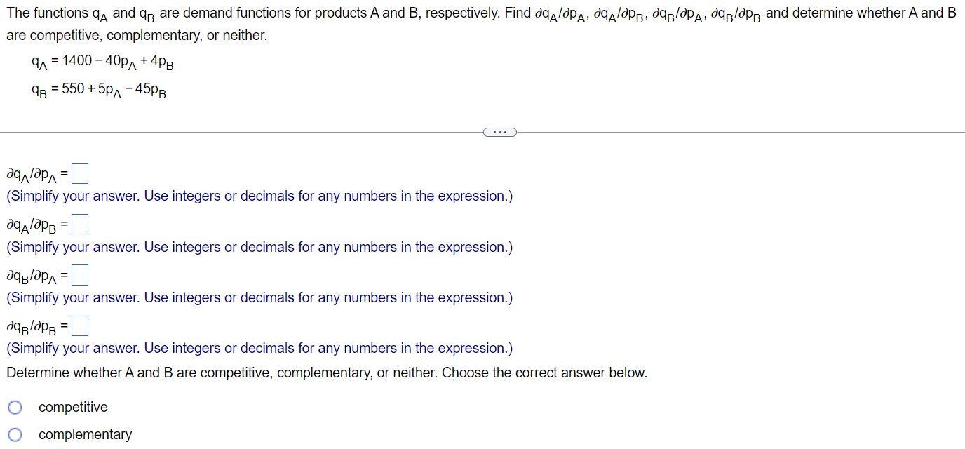 Solved The Functions Qa And Qb Are Demand Functions For 3413