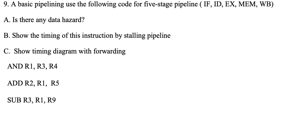 Solved 9. A basic pipelining use the following code for | Chegg.com