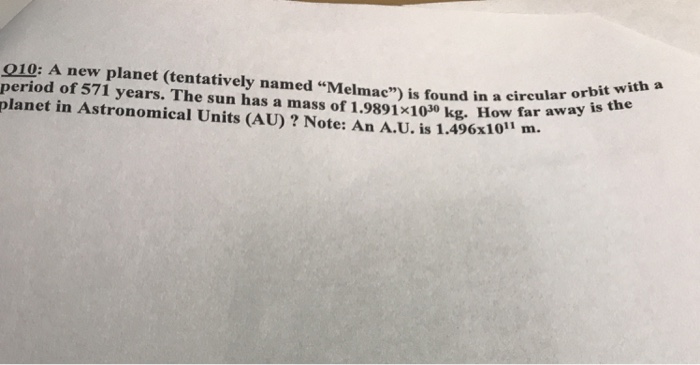 Solved 00: A new planet (tentatively named Melmac ) is found | Chegg.com