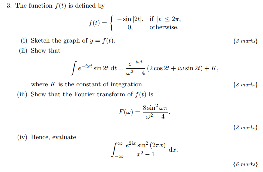 Solved 3. The function f(t) is defined by f(t)={−sin∣2t∣,0, | Chegg.com