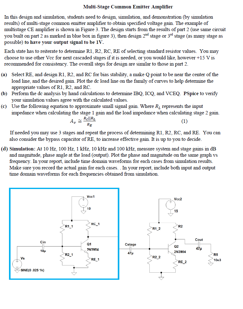 Multi-Stage Common Emitter Amplifier In this design | Chegg.com