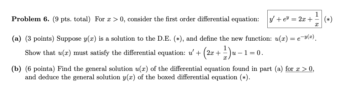 Solved Problem 6. (9 pts. total) For x>0, consider the first | Chegg.com