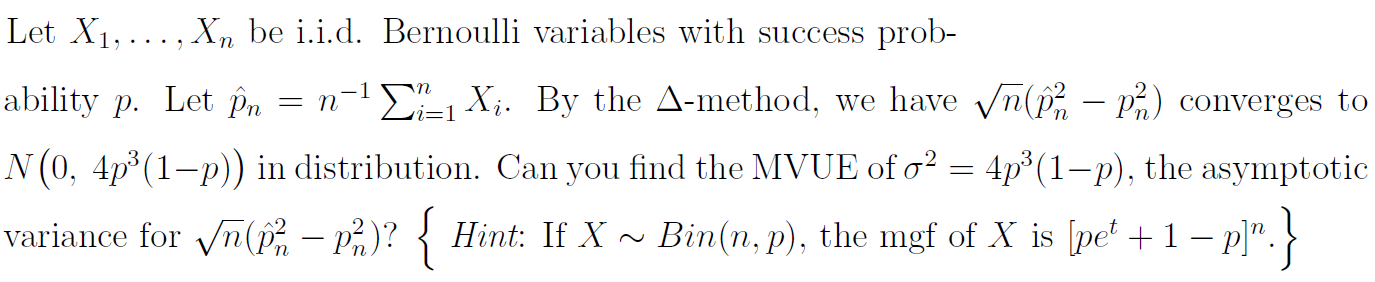 Solved Let X1,…,Xn be i.i.d. Bernoulli variables with | Chegg.com