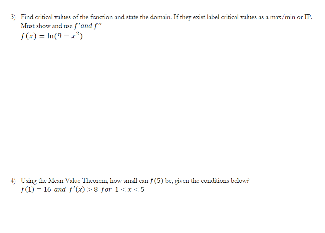 Solved 3) Find critical values of the function and state the | Chegg.com