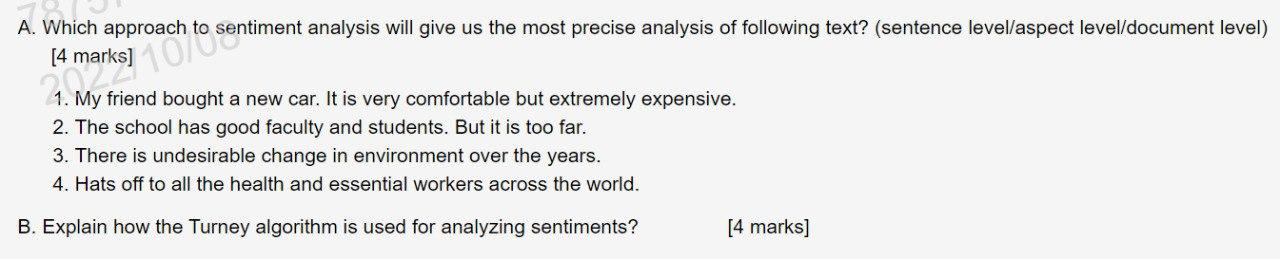 Solved A. Which approach to sentiment analysis will give us | Chegg.com