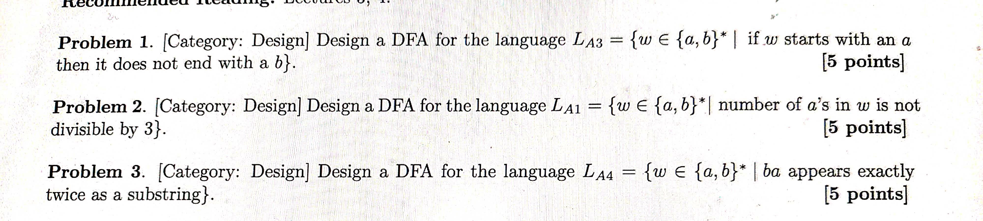 Solved Problem 1. [Category: Design] Design a DFA for the | Chegg.com