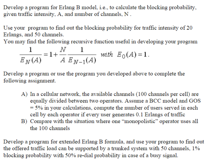 Calculate Pb=B(A,N) as given in Erlang B formula | Chegg.com