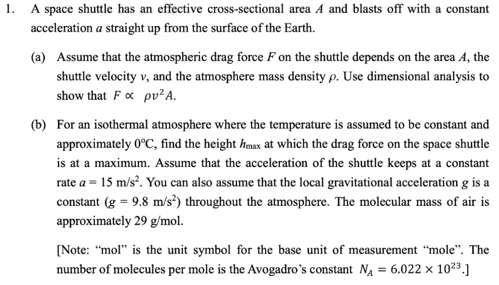 Solved 1. A space shuttle has an effective cross-sectional | Chegg.com