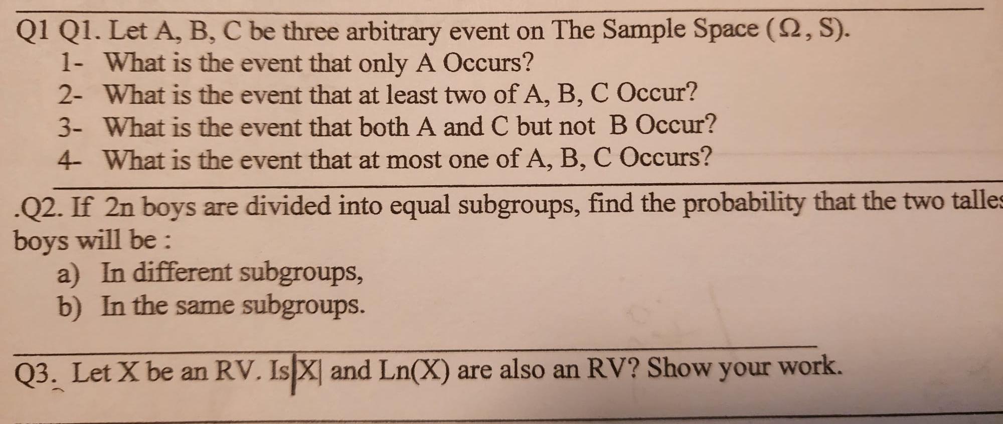 Q1 Q1. Let A,B,C be three arbitrary event on The | Chegg.com