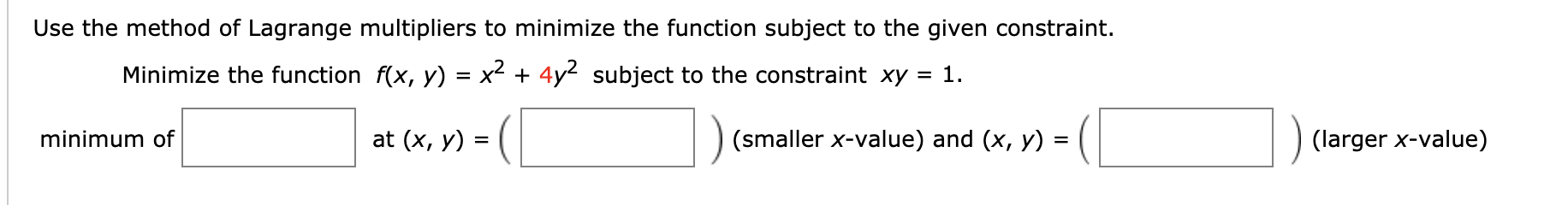 Solved Use the method of Lagrange multipliers to minimize | Chegg.com