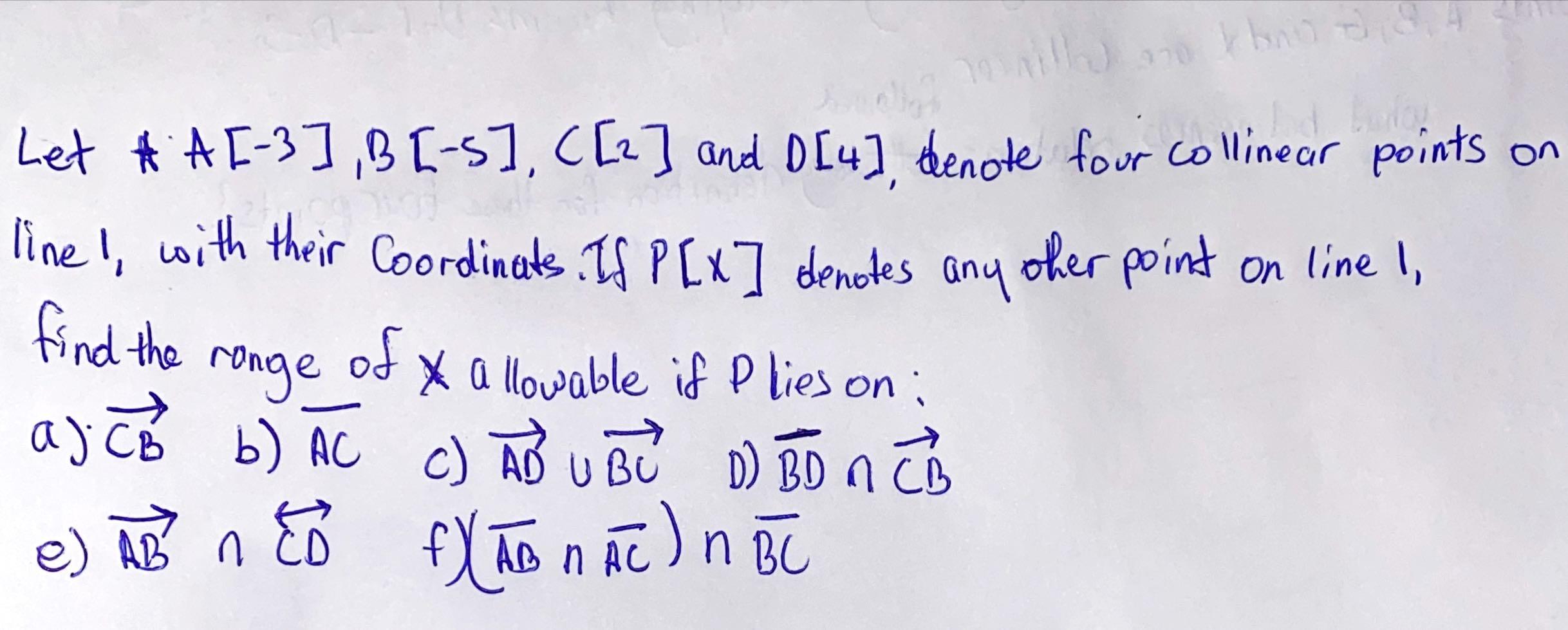 Solved Let AA[−3],B[−5],C[2] and D[4], denote four collinear | Chegg.com