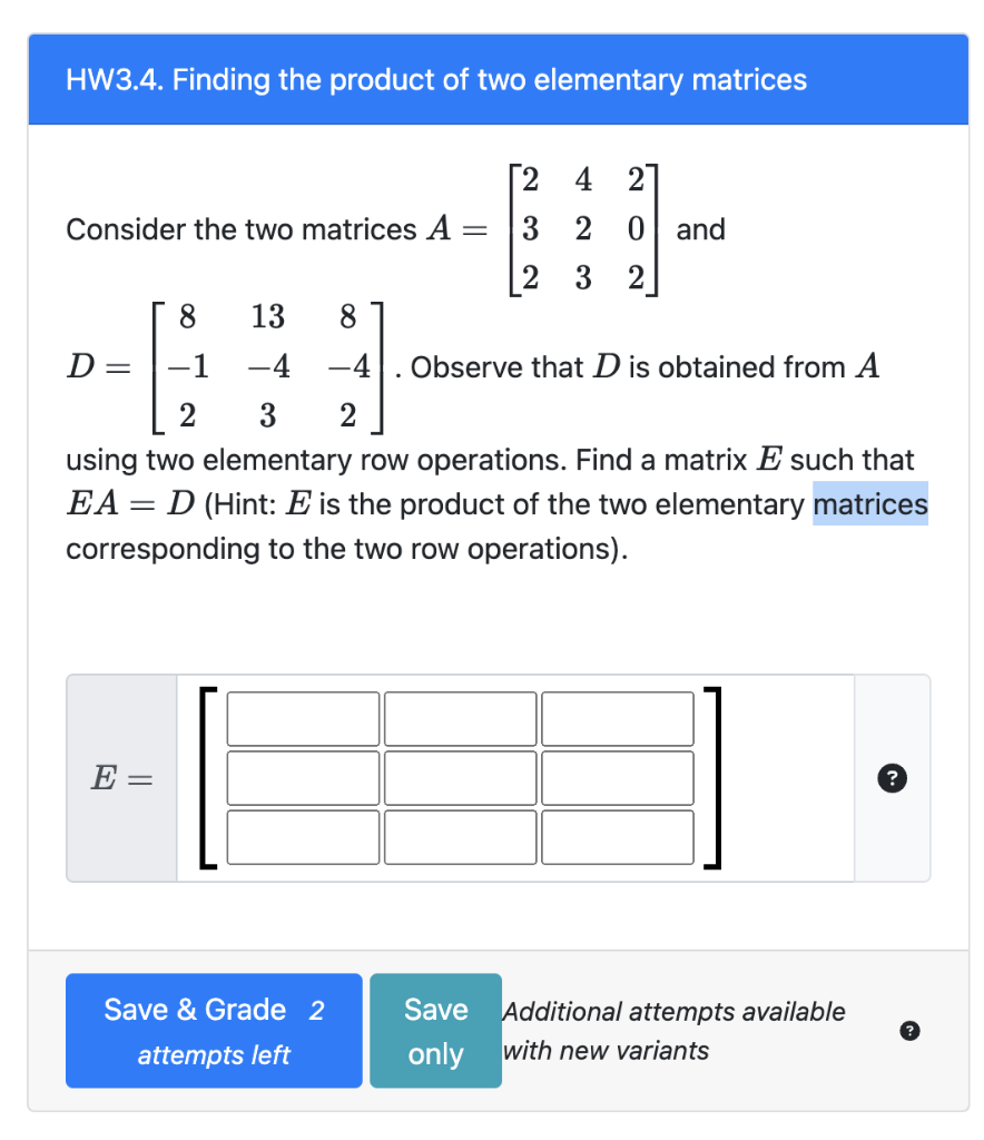 Solved Consider the two matrices A=⎣⎡232423202⎦⎤ and | Chegg.com