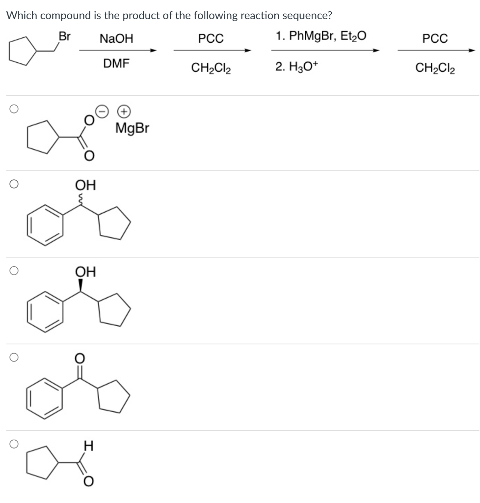 Solved Which compound is the product of the following | Chegg.com