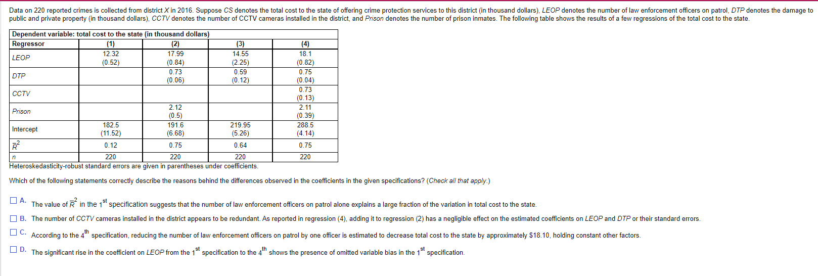 Solved \table[[Dependent variable: total cost to the state | Chegg.com