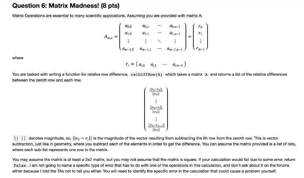 Solved Question 6: Matrix Madness! (8 pts) Matrix Operations | Chegg.com