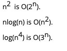 Solved n2 is 012). nlog(n) is O(n2). log(n) is 0(3"). | Chegg.com