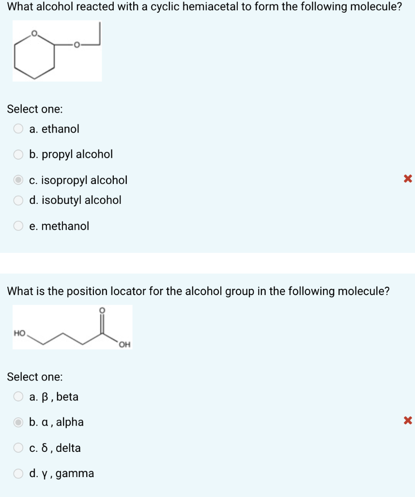 Solved 1. What alcohol reacted with a cyclic hemiacetal | Chegg.com